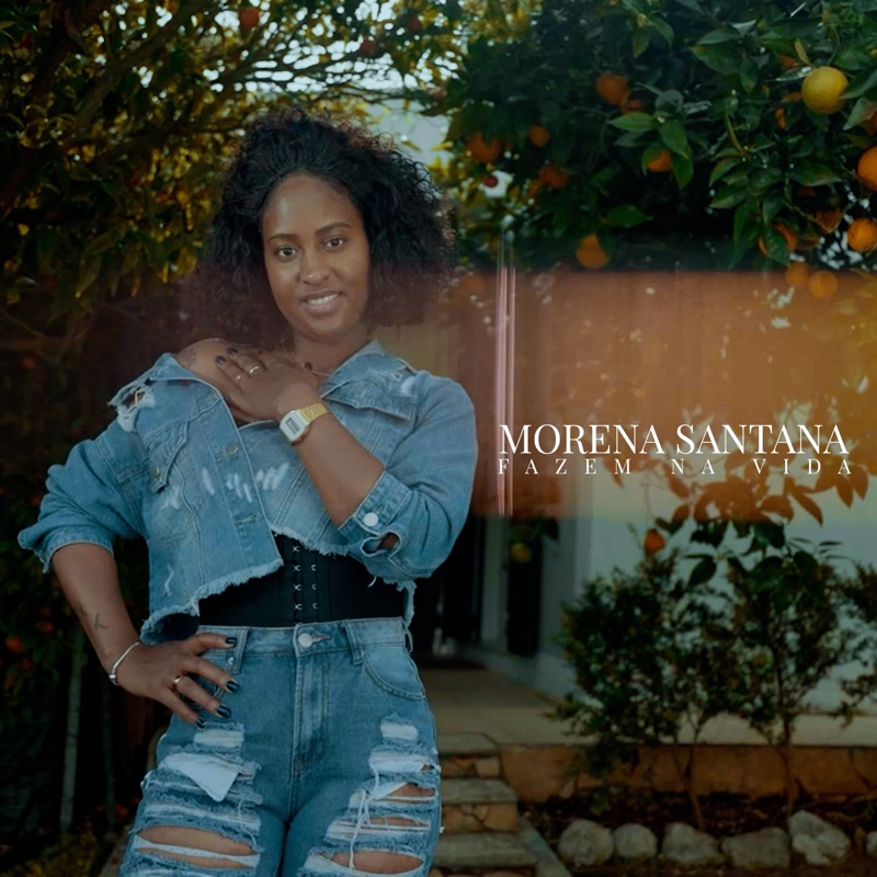 Fazem na Vida - Morena Santana: Song Lyrics, Music Videos & Concerts