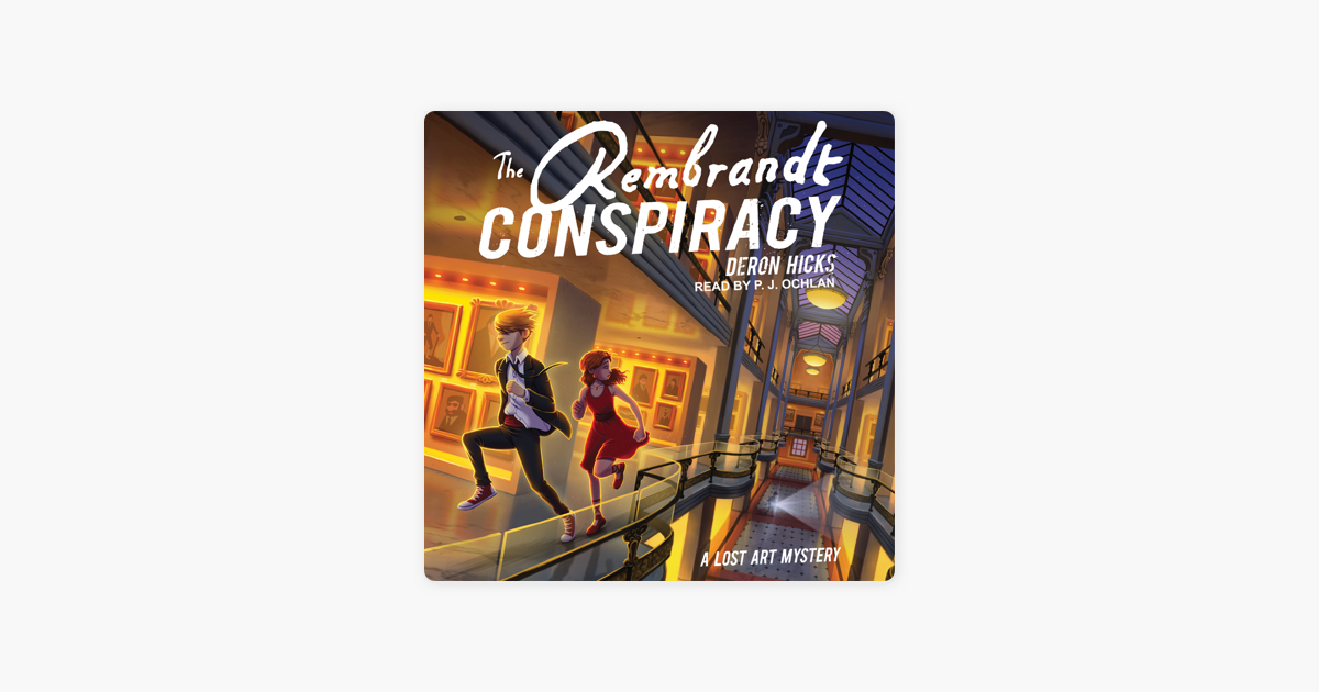 ‎The Rembrandt Conspiracy (Lost Art Mysteries) by Deron Hicks on Apple ...