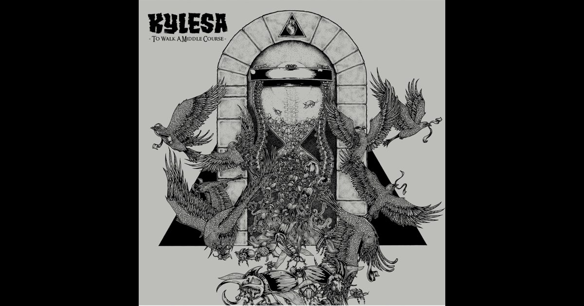 ‎To Walk a Middle Course (2022 Remaster) - Album by Kylesa - Apple Music