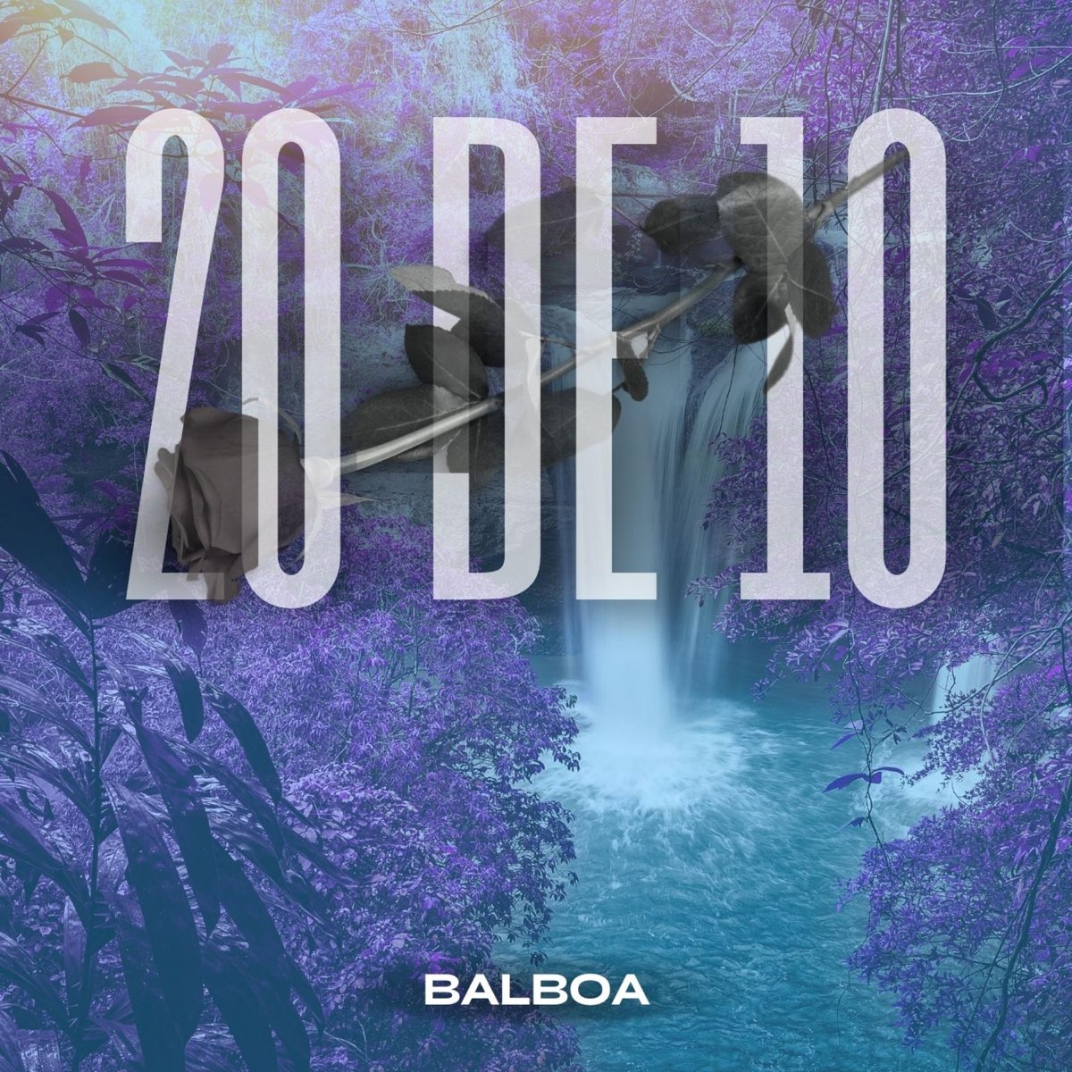 ‎20 De 10 - Single - Album by Balboa - Apple Music