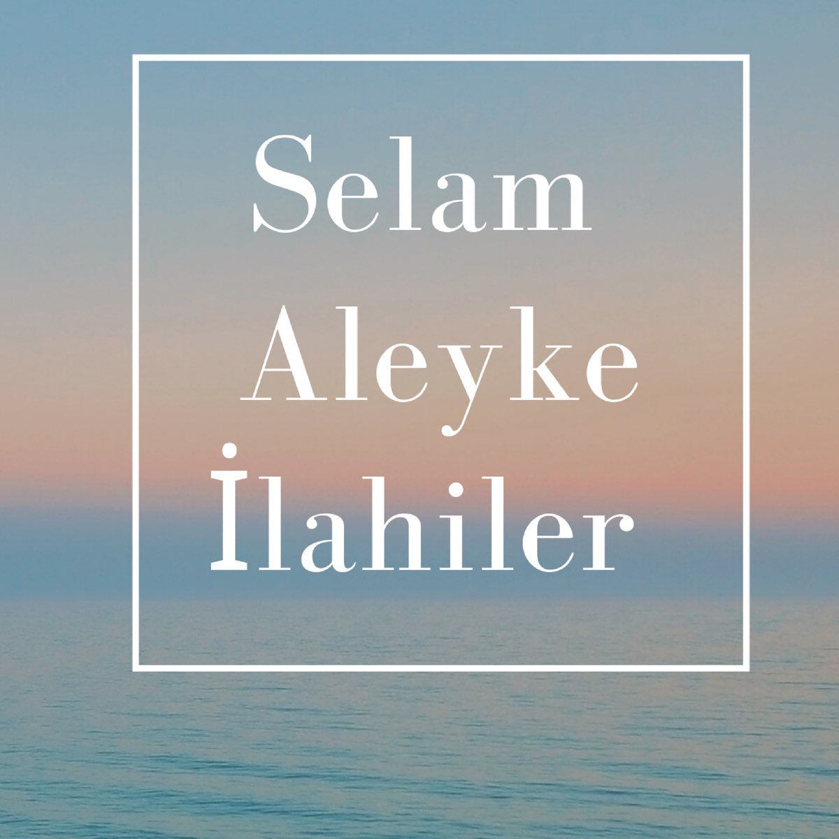 ‎Selam Aleyke - Single - Album by İlahiler, Ozan birgül & Cuma ...
