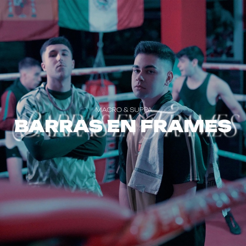 BARRAS EN FRAMES - Macro, Suppa & BEATSKER: Song Lyrics, Music Videos ...