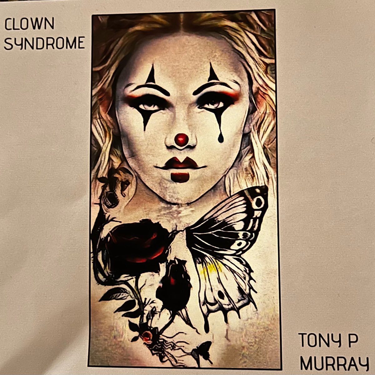 ‎Clown Syndrome - Album by Tony P Murray - Apple Music
