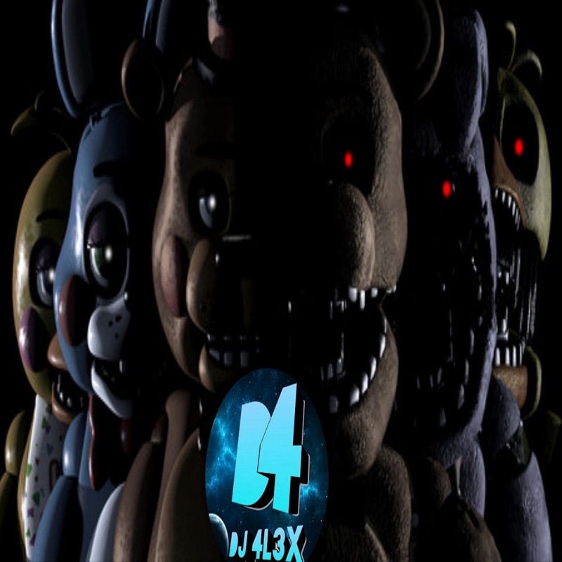 FNAF (Five Nights At Freddy's Remix) - DJ 4L3X: Song Lyrics, Music ...