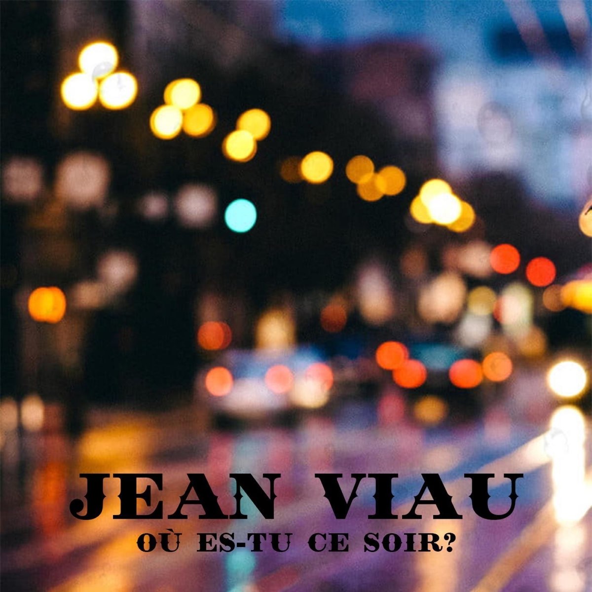 ‎Où es-tu ce soir? - Single – Album von Jean Viau – Apple Music