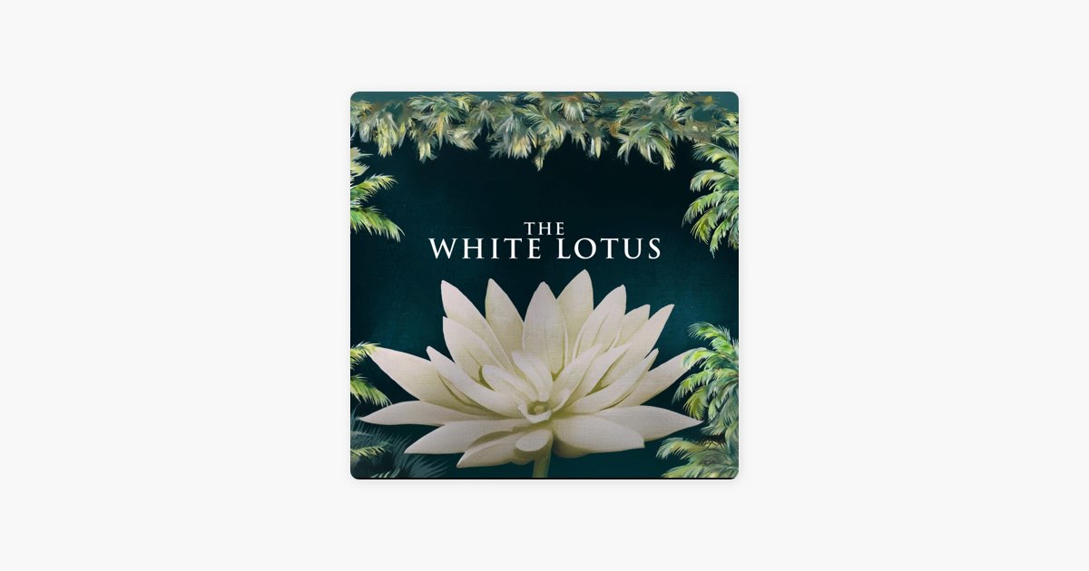‎White Lotus (Unofficial Season 3 Soundtrack) - Canción de JVO - Apple ...