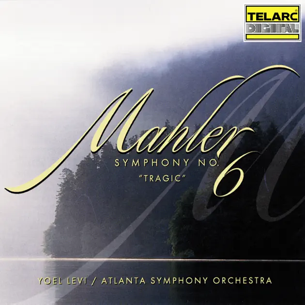 ‎Mahler: Symphony No. 6 in A Minor "Tragic" by Atlanta Symphony ...