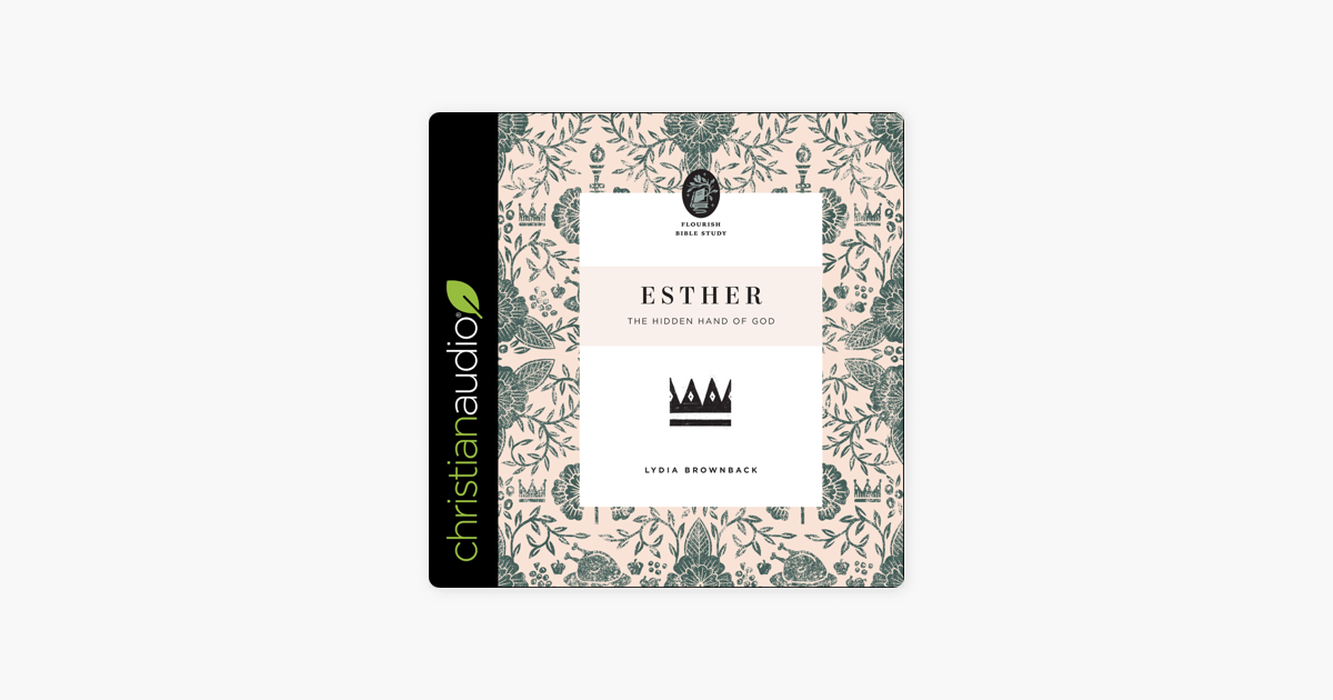 ‎Esther : The Hidden Hand of God by Lydia Brownback on Apple Books