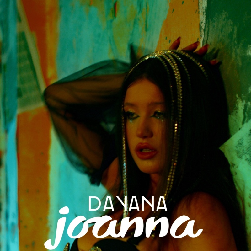 Joanna - Dayana: Song Lyrics, Music Videos & Concerts