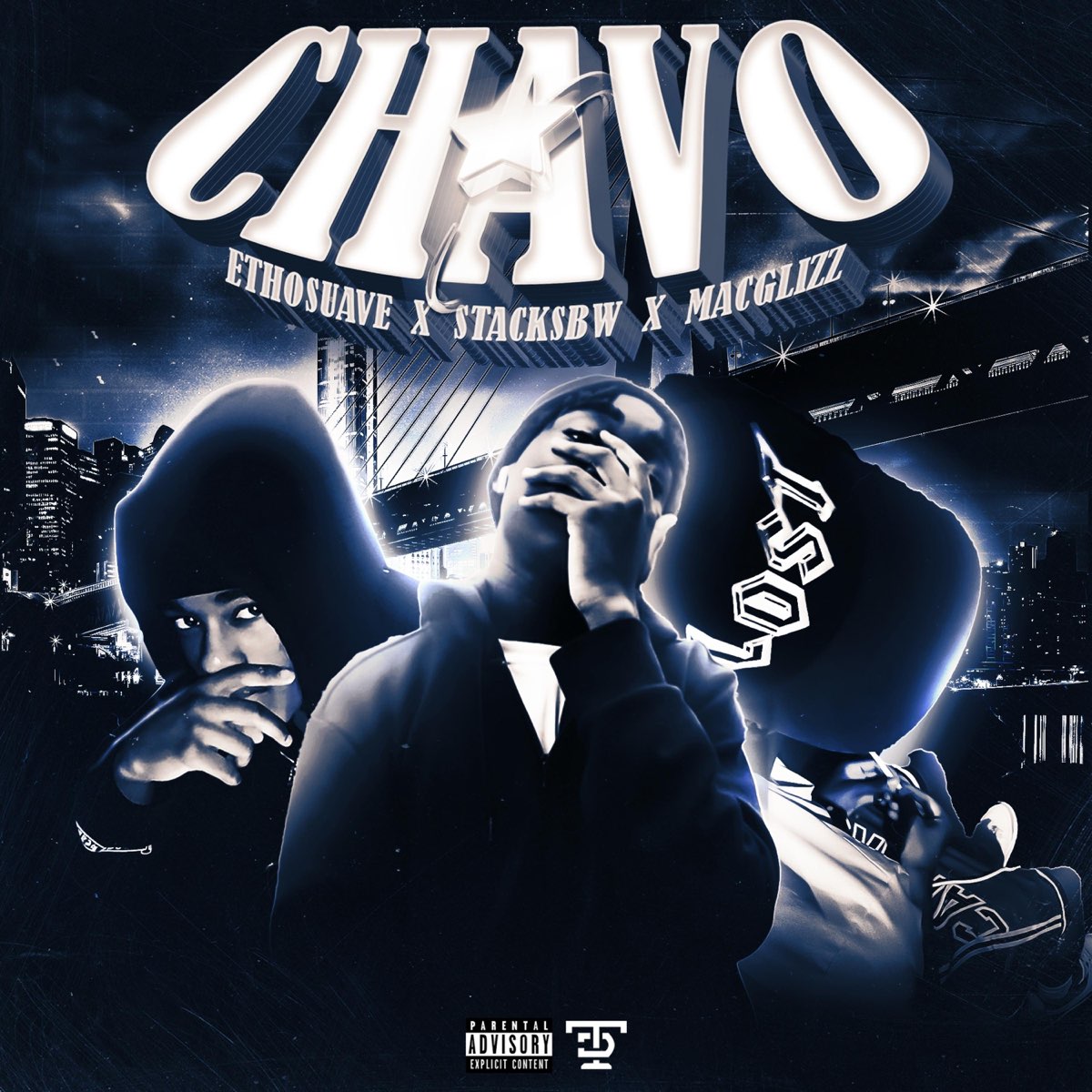‎Chavo (feat. Stacks BW & EthoSuave) - Single - Album by Mac Glizz ...