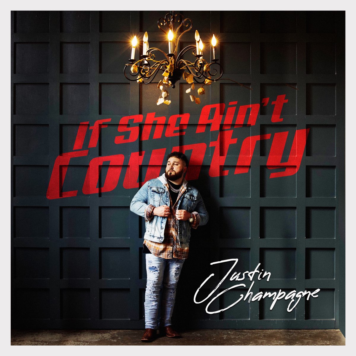 ‎If She Ain't Country - EP - Album by Justin Champagne - Apple Music