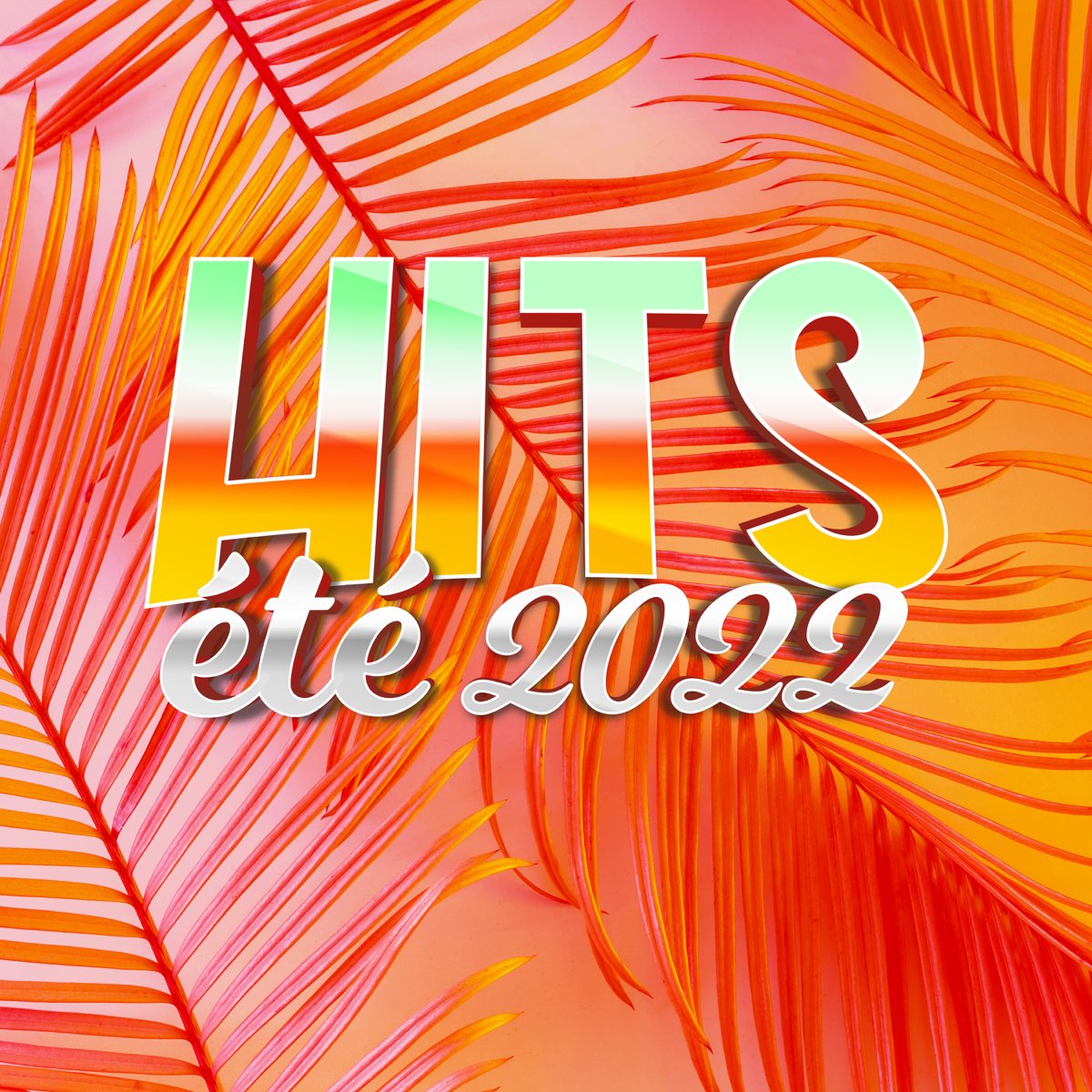 hits Eté 2022 By Various Artists On Apple Music