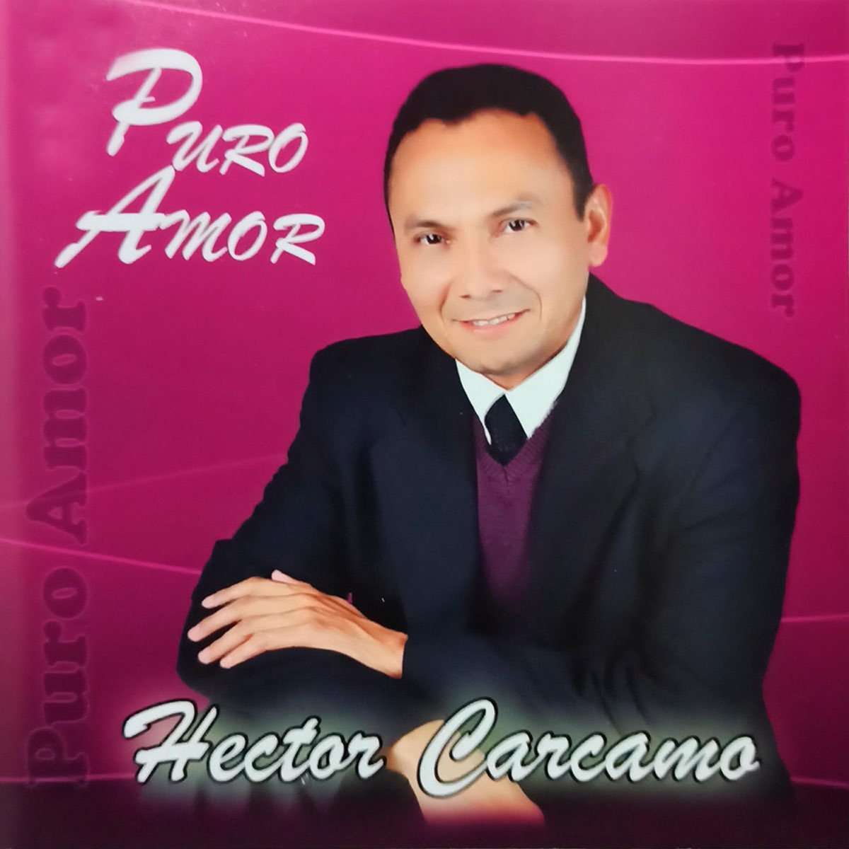 Puro Amor” álbum de Héctor Cárcamo en Apple Music