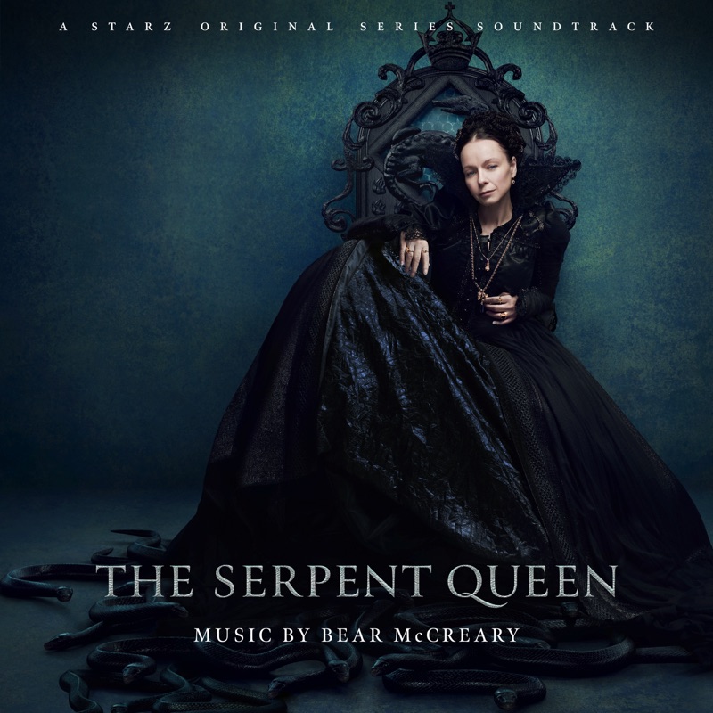 The Serpent Queen (feat. Esjay Jones) - Bear McCreary: Song Lyrics ...