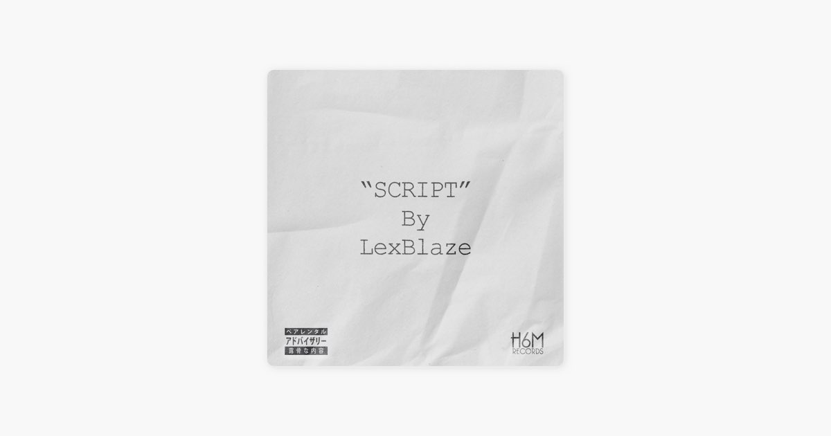 ‎Script - Single – Album von LexBlaze – Apple Music