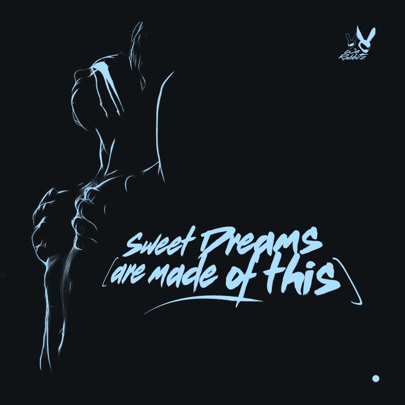 Sweet Dreams (Are Made of This) - We Rabbitz: Song Lyrics, Music Videos ...