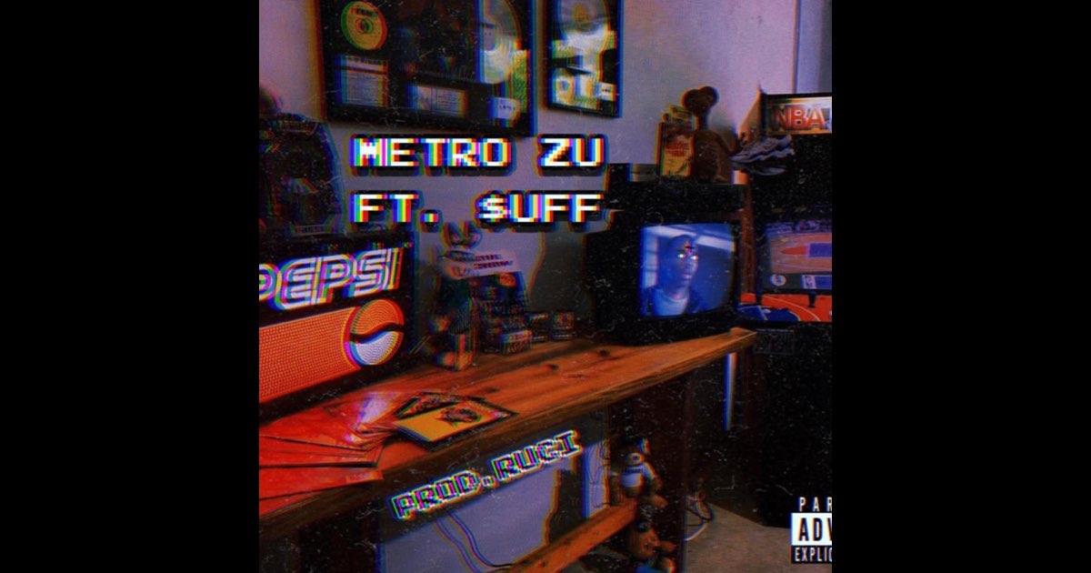 ‎Metro Zu (feat. $uff) - Single - Album by Ruci - Apple Music