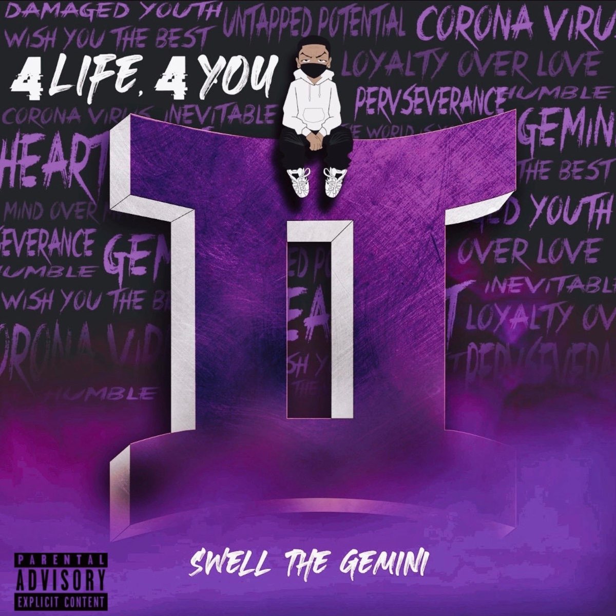‎4 Life, 4 You by Swell the Gemini on Apple Music