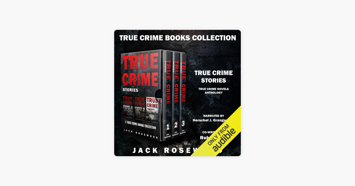 True Crime Stories: 3 True Crime Books Collection (Unabridged)“ von ...