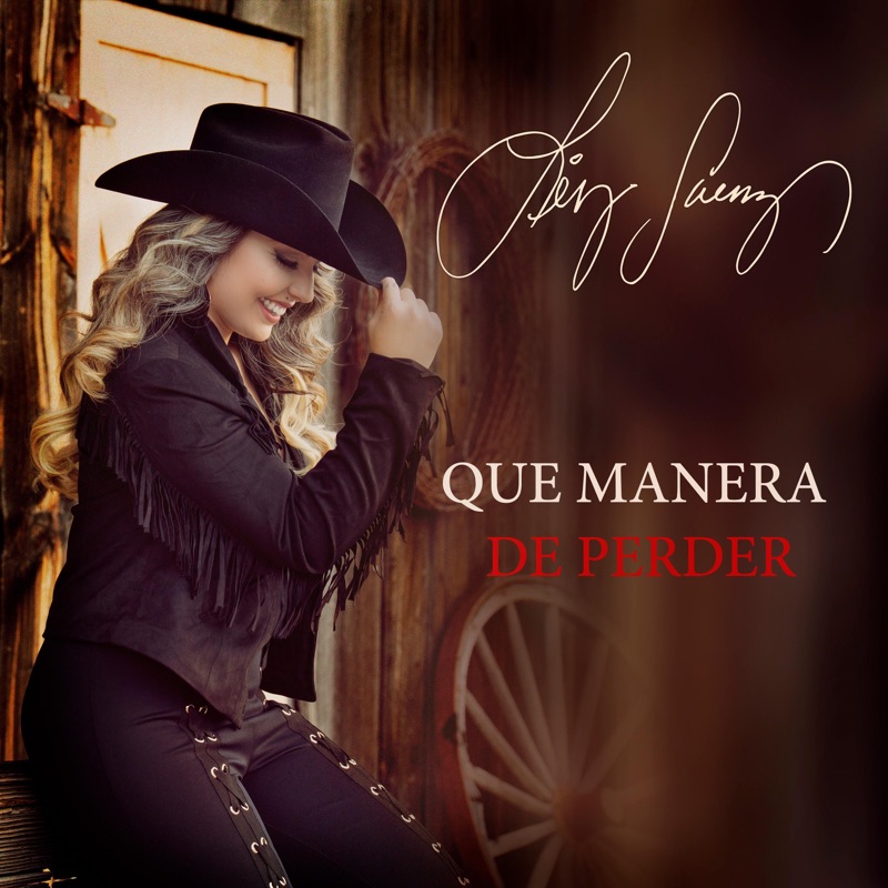 Que Manera de Perder - Lisa Saenz: Song Lyrics, Music Videos & Concerts
