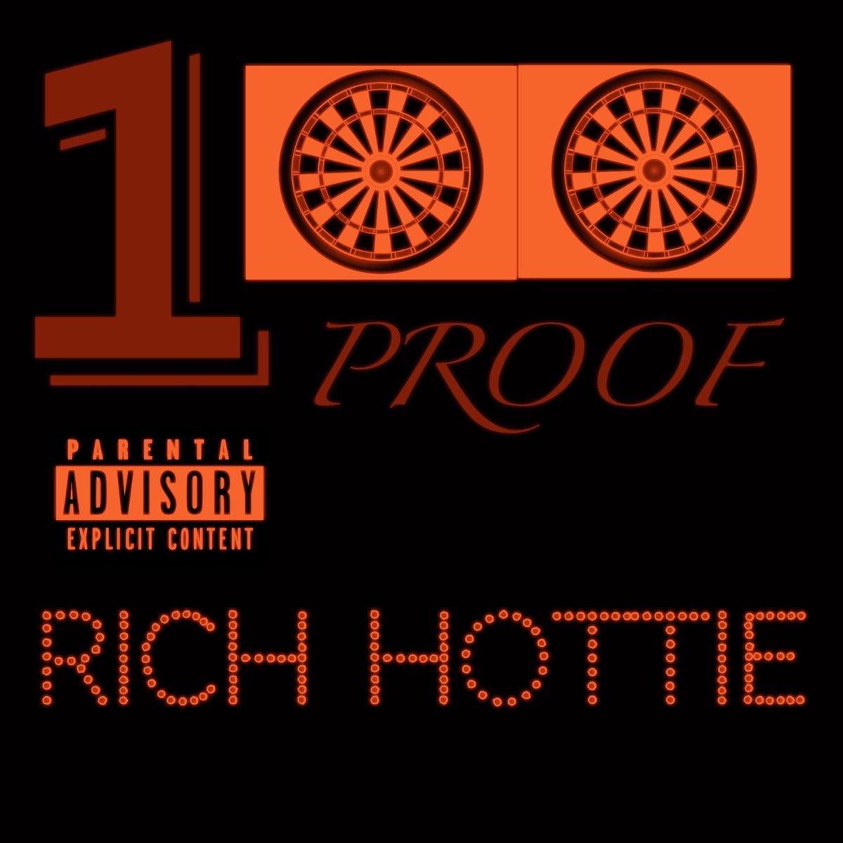 ‎100 Proof - Single - Album by Rich Hottie - Apple Music
