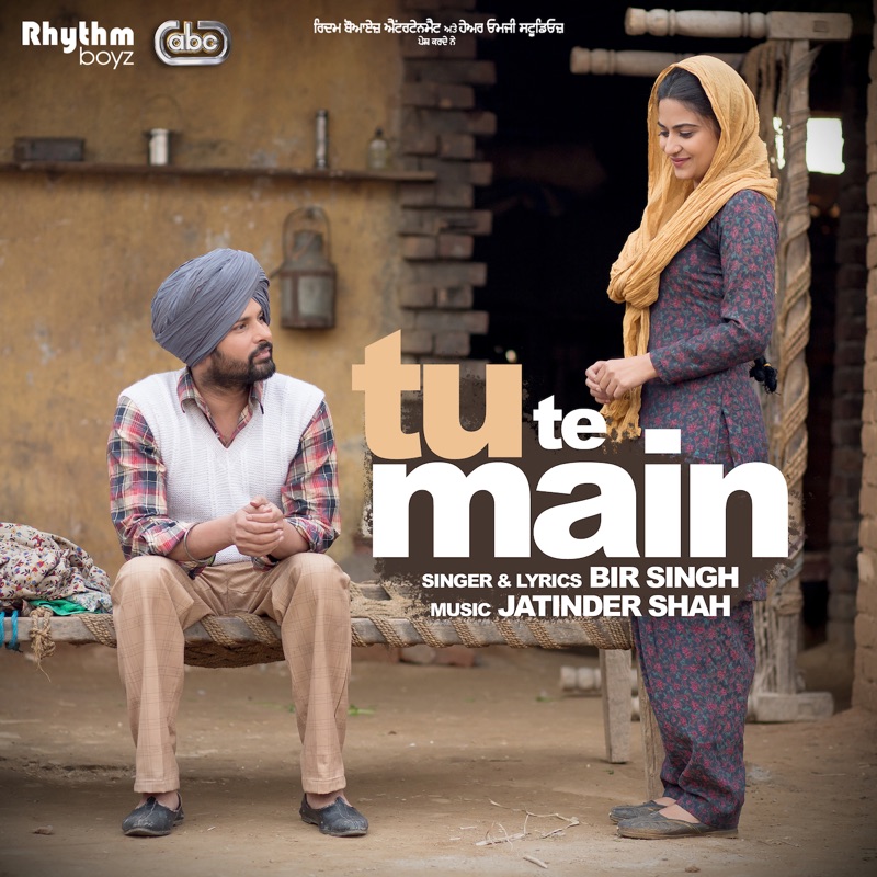 Tu Te Main (From "Golak Bugni Bank Te Batua" Soundtrack) [with Jatinder ...