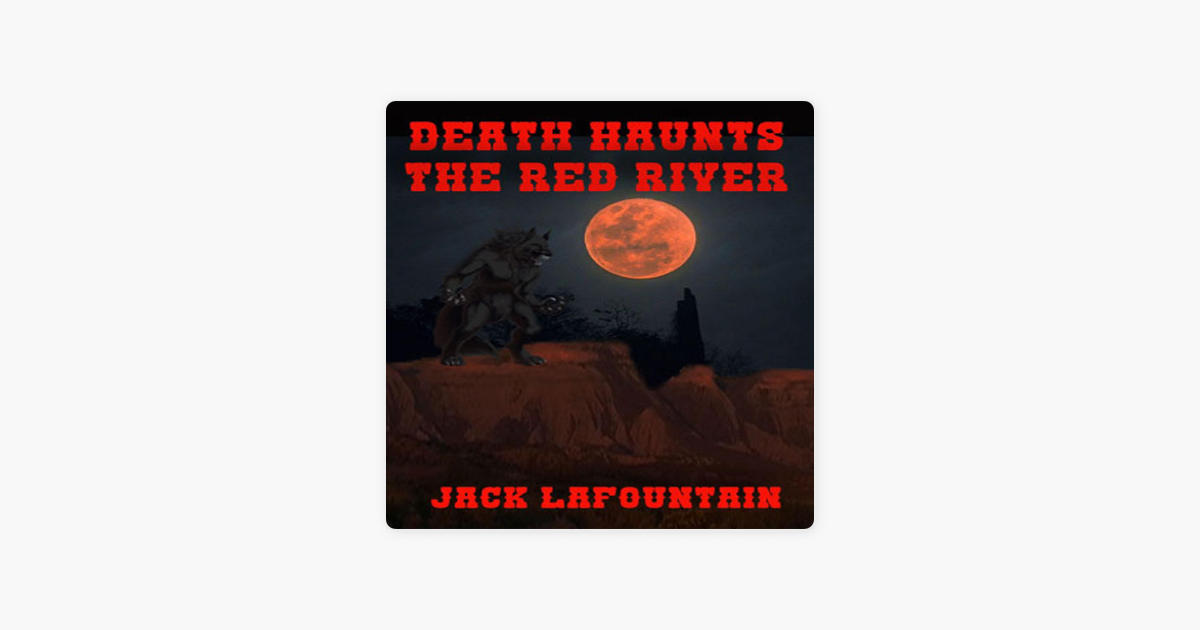 ‎Death Haunts the Red River (Unabridged) en Apple Books