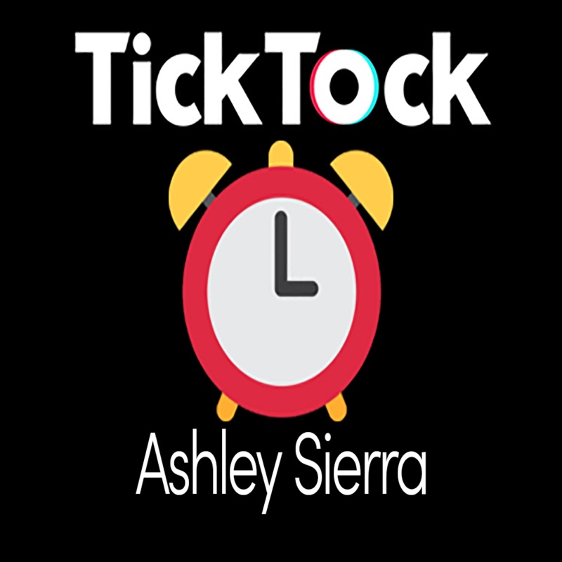 Tick Tock Song - Music Video by Ashley Sierra - Shazam