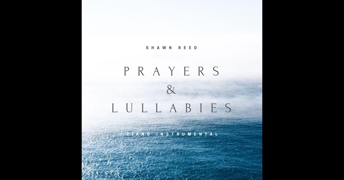 ‎Prayers & Lullabies - EP – Album par Shawn Reed – Apple Music