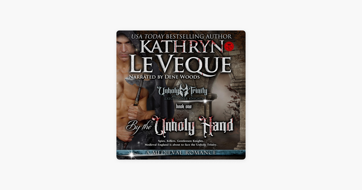 ‎By the Unholy Hand: Executioner Knights, Book 1 (Unabridged) on Apple ...