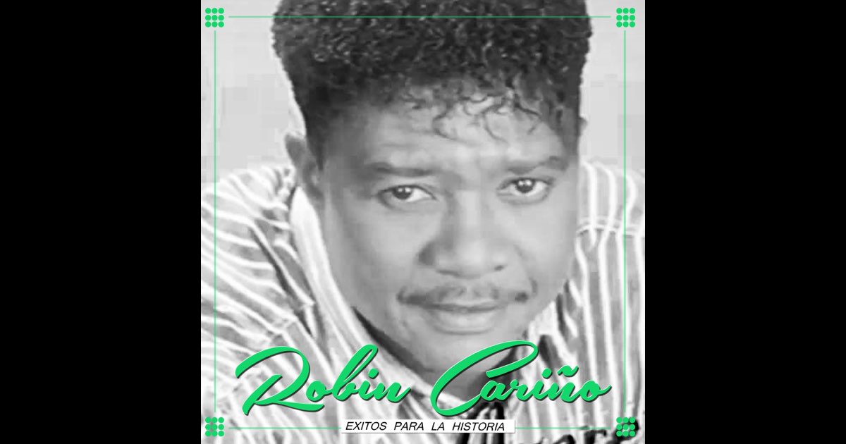 ‎Éxitos para la Historia - Album by Robin Cariño - Apple Music