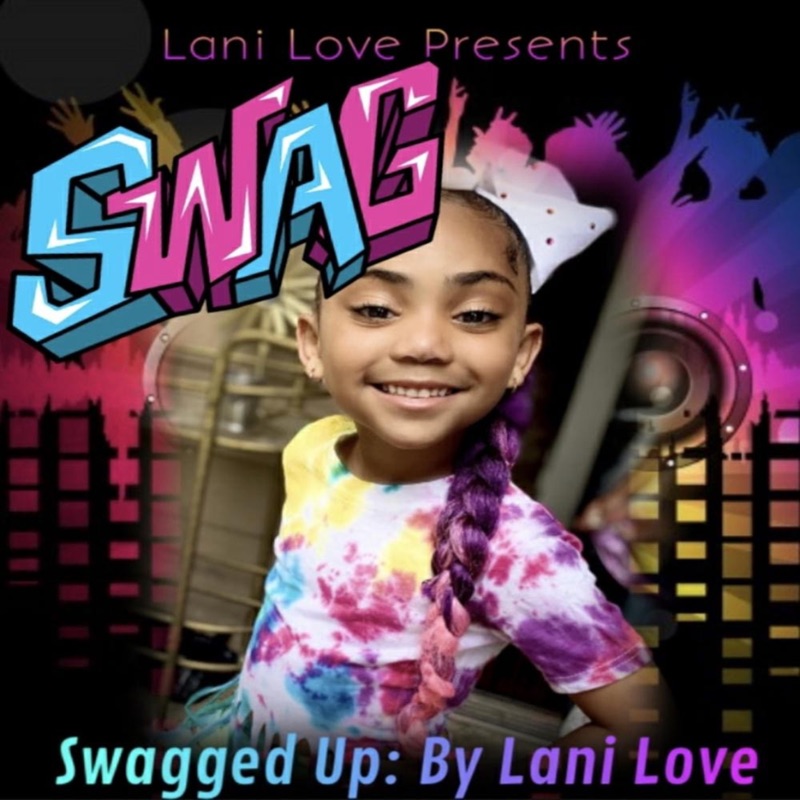 Swagged Up - Lani Love: Song Lyrics, Music Videos & Concerts