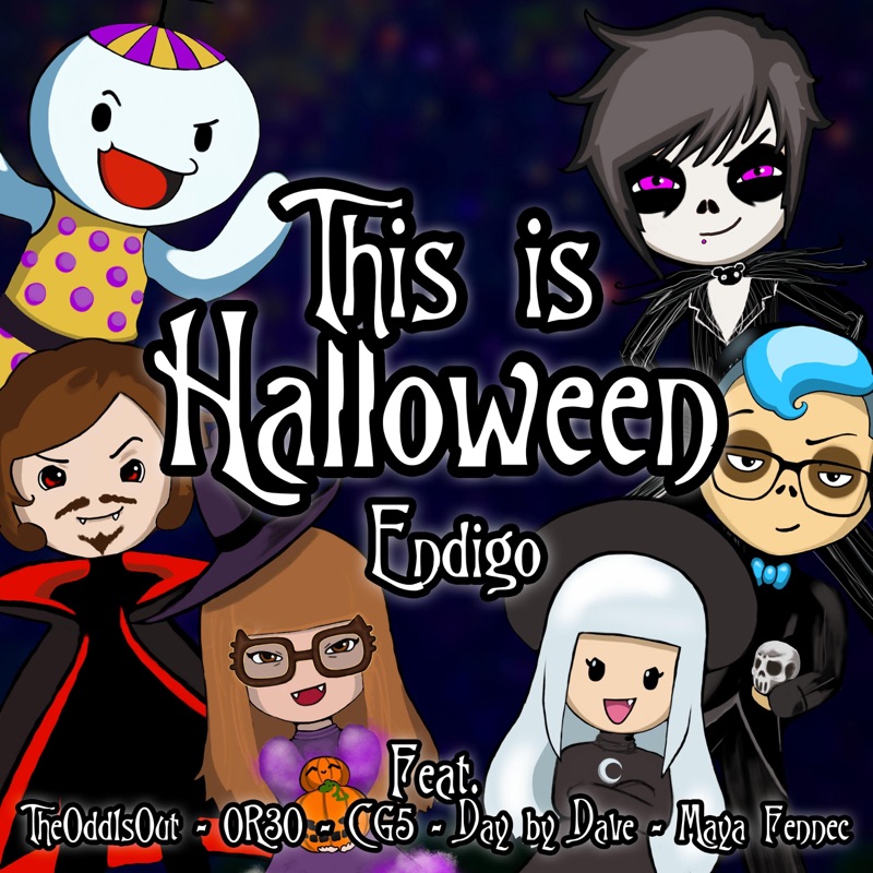 This Is Halloween (feat. TheOdd1sOut, Or3o, Cg5, Day by Dave & Maya ...