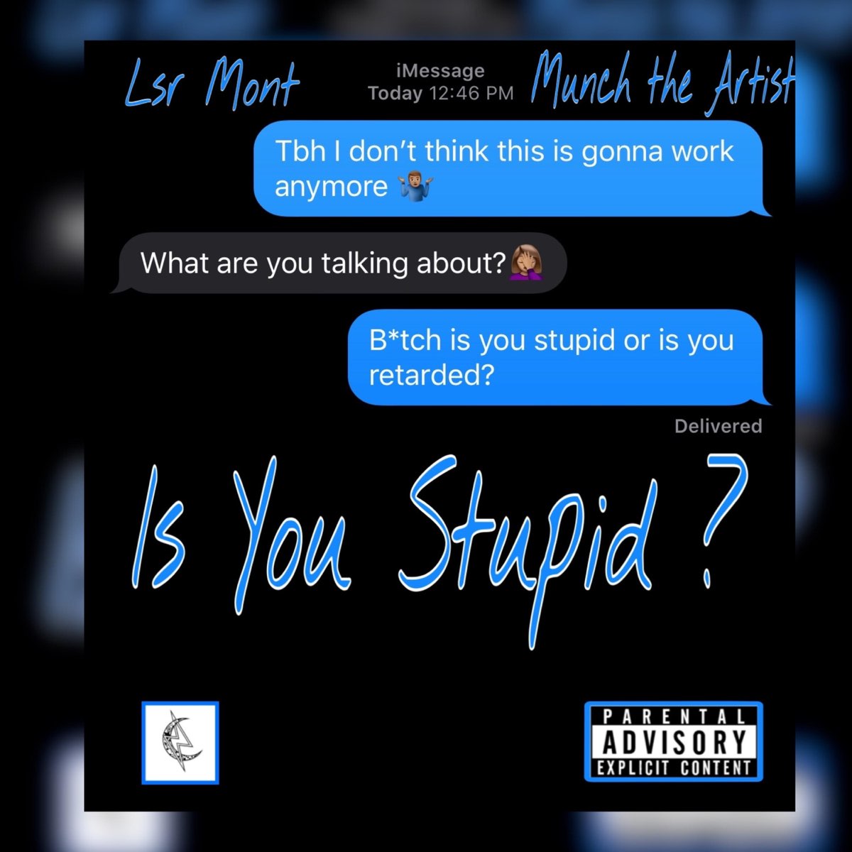 ‎Альбом «Is You Stupid ? (feat. Munch the Artist) - Single» — LSR Mont ...