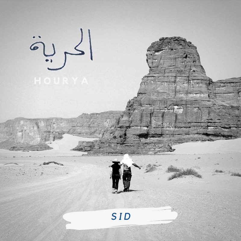 El Houriya (الحرية) - Sid: Song Lyrics, Music Videos & Concerts