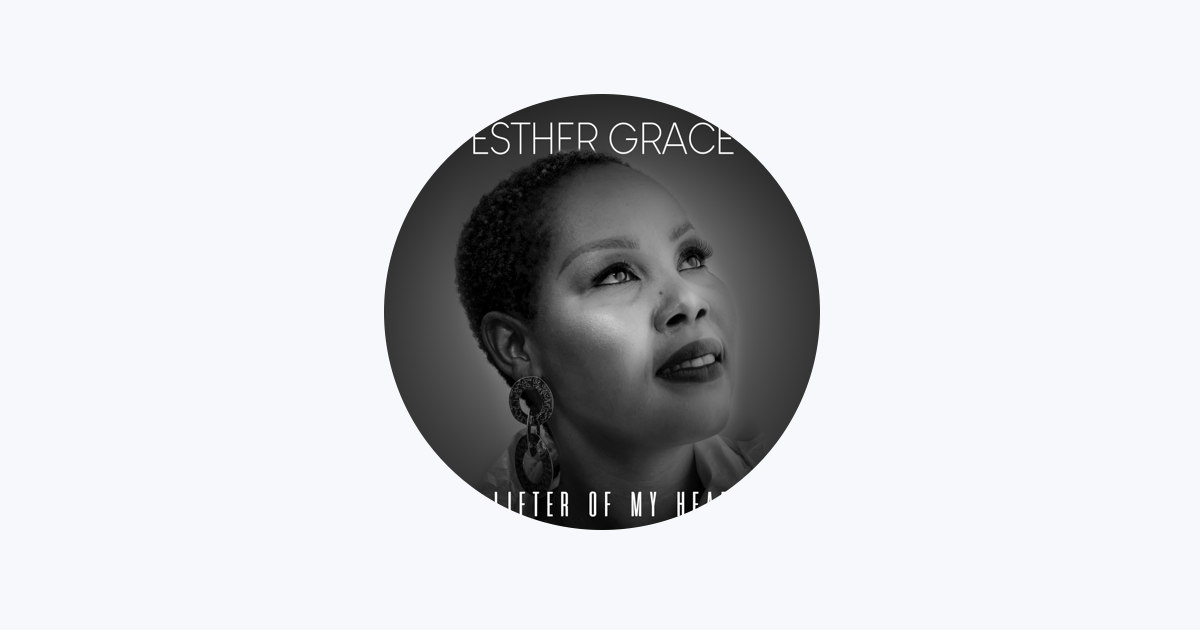 ‎Esther Grace - Apple Music