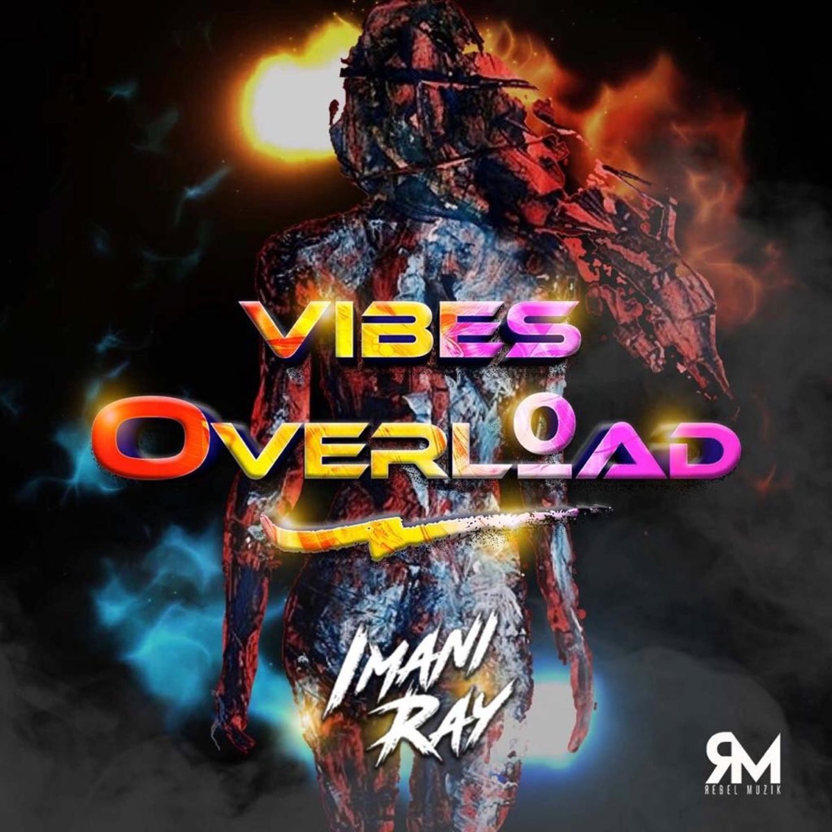 ‎Vibes Overload - Single - Album by Imani Ray & Rebel Muzik - Apple Music