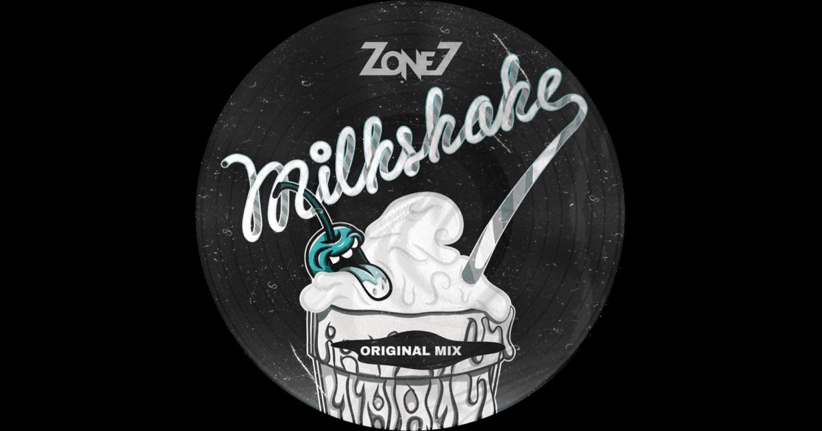 ‎Milkshake - Single – Album par Zone7 – Apple Music