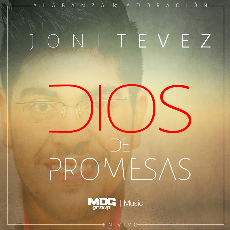 La Marca de la Promesa (En Vivo) - Joni Tevez: Song Lyrics, Music ...