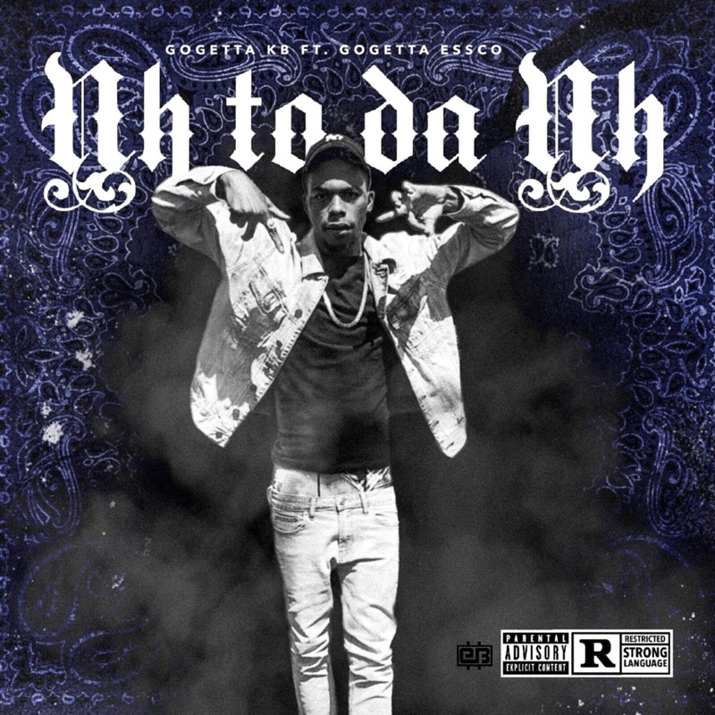 NH to Da NH (feat. GoGetta Essco) - GoGetta.Kb: Song Lyrics, Music ...