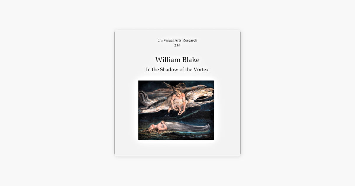 ‎William Blake: In the Shadow of the Vortex: Cv/Visual Arts Research ...