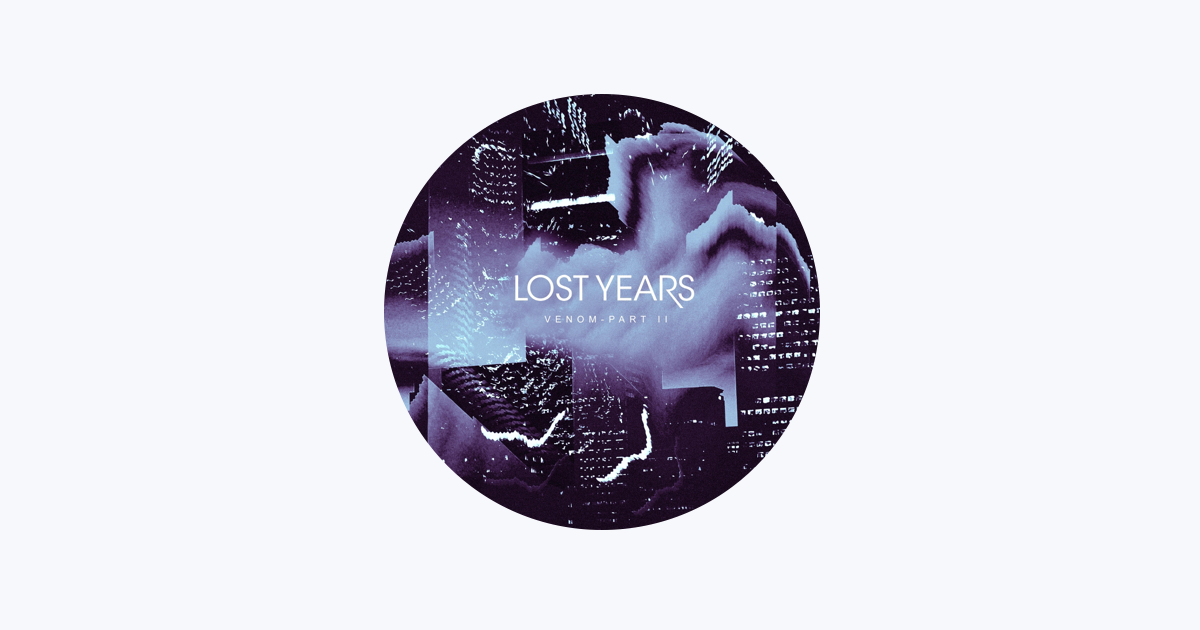 ‎Lost Years - Apple Music