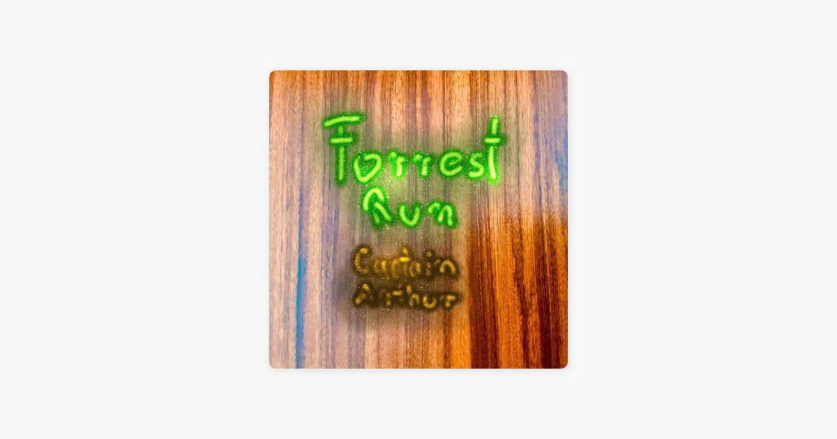 ‎Forrest Run – Titel von CAPTAIN ARTHUR – Apple Music