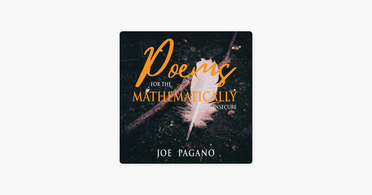 ‎Poems for the Mathematically Insecure (Unabridged) by Joe Pagano on ...
