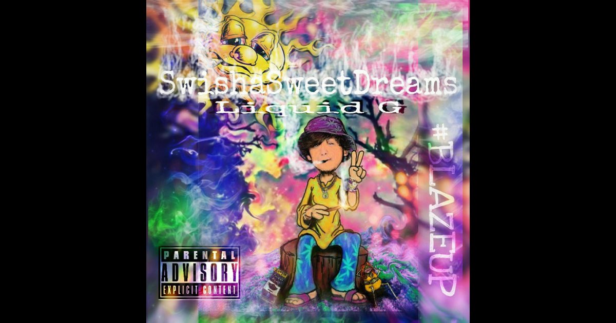 ‎Swisha Sweet Dreams - Album by Liquid G Aka Lion Heart - Apple Music