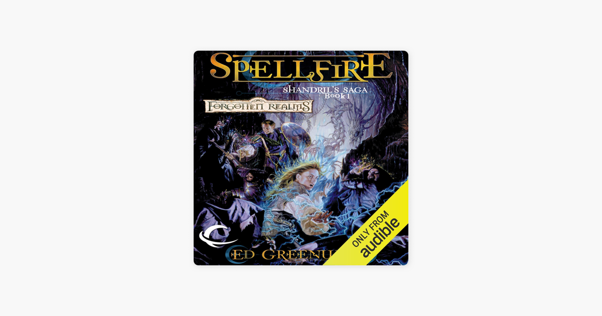 ‎Spellfire: Forgotten Realms: Shandril's Saga, Book 1 (Unabridged) av ...
