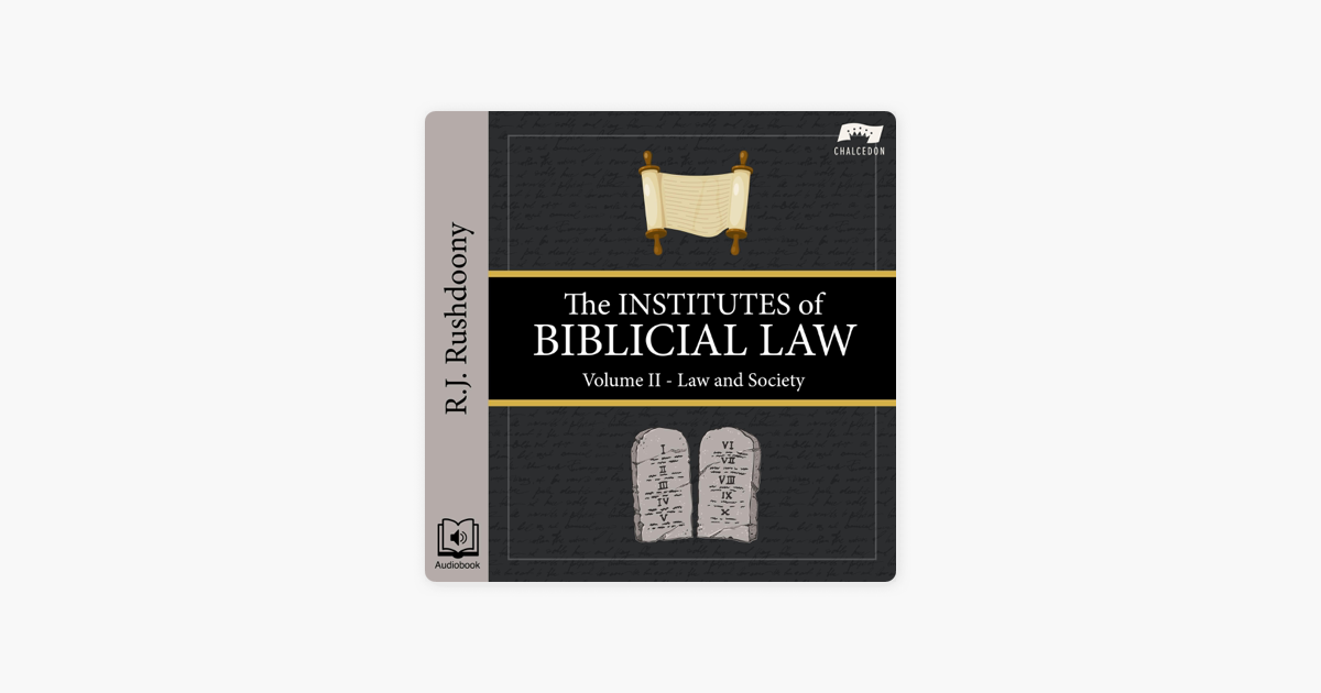 ‎Law and Society: The Institute of Biblical Law, Vol 2 (Unabridged) by ...