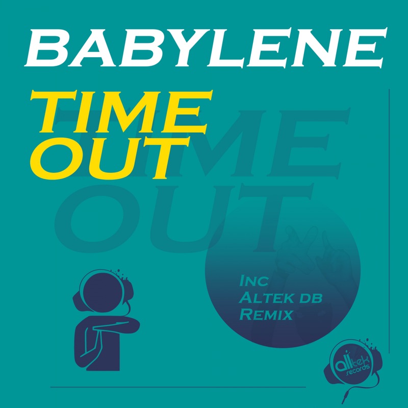 Timeout - Babylene: Song Lyrics, Music Videos & Concerts