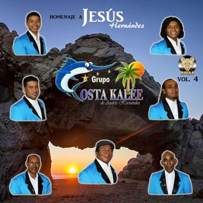 La Leyenda de Jesús Hernández - Grupo Costa Kalée De Andrés Hernández