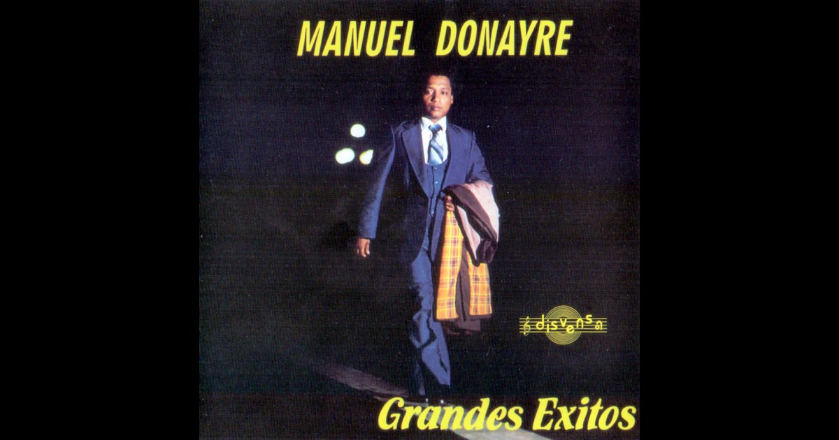 Grandes Éxitos” álbum de Manuel Donayre en Apple Music